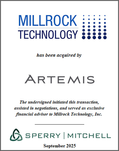 Sperry Mitchell Advises Millrock Technology on its Sale to Artemis ...